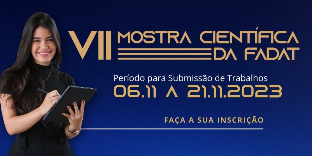 VII MOSTRA CIENTÍFICA FADAT - Faculdade Dom Adélio Tomasin - FADAT